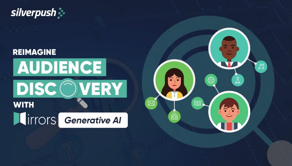 Finding Needle in a Haystack with Mirrors Generative AI - Silverpush